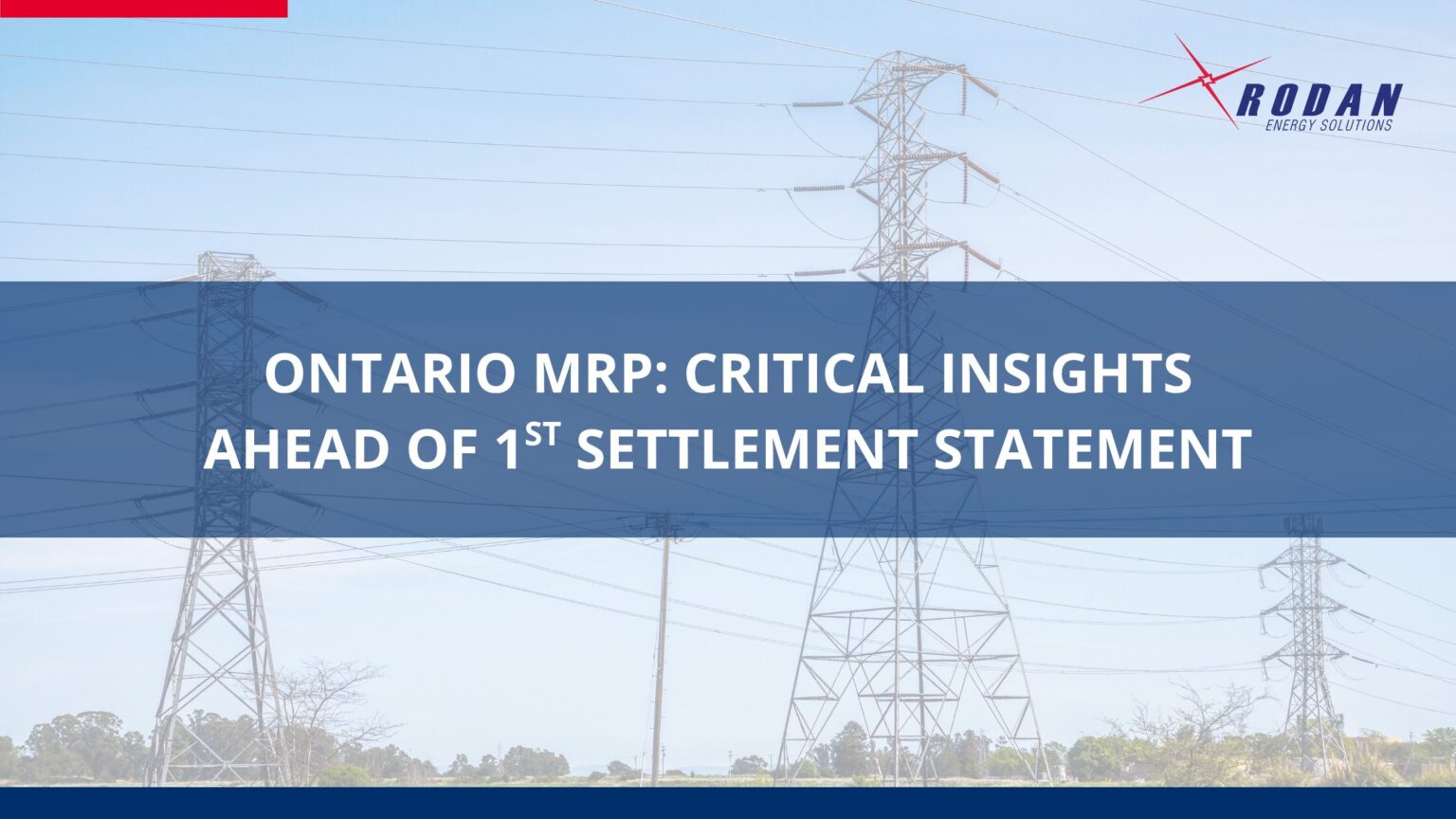 Ontario MRP: Settlement Insights for Large Loads & Generators
